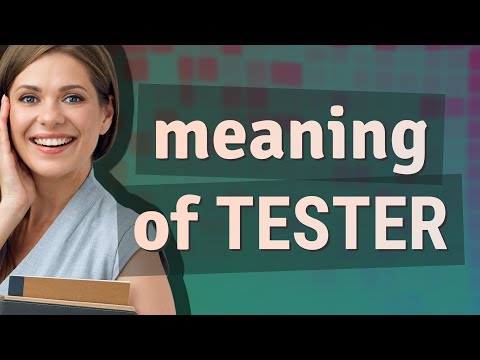 Tester | meaning of Tester