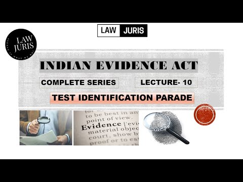 LECTURE 10 | Test Identification Parade in Evidence Act | Test Identification Parade Case Laws