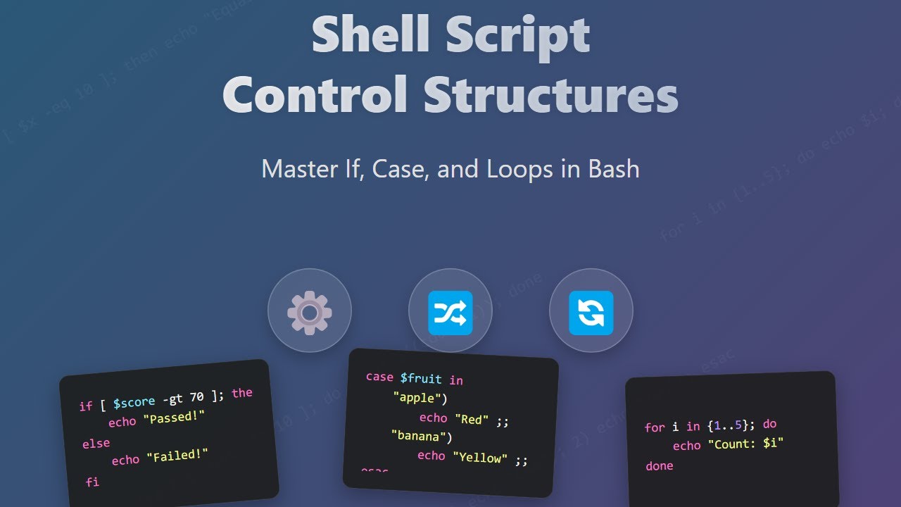 Bash Scripting: Control Structures for Beginners (If, Case, Loops)