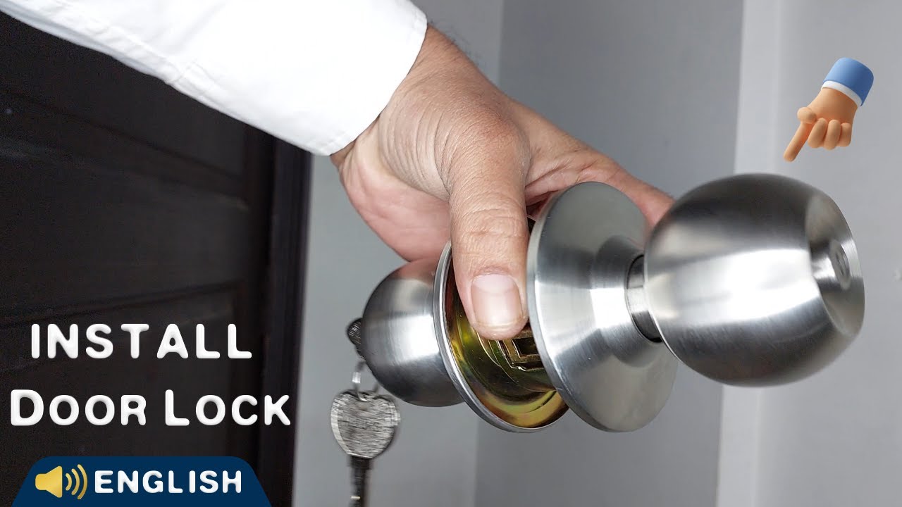 Door Lock Installation Guide: Cylindrical Knob Fitting [Without Visible Screws]