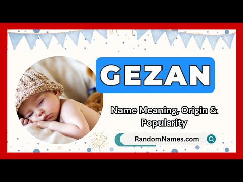 Gezan - Baby Boy Name Meaning, Origin & Popularity - RandomNames.com