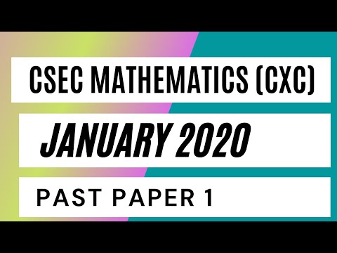 CSEC Mathematics January 2020 Past Paper 1 (Part 2)