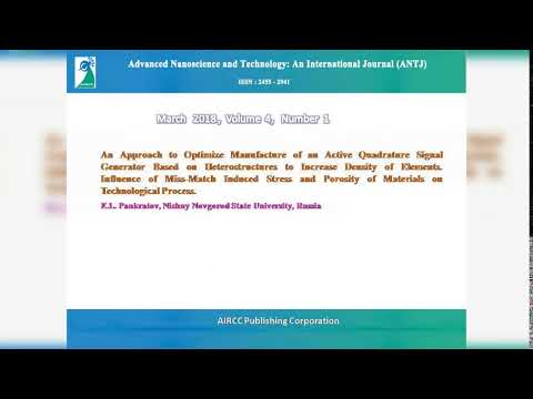 Advanced Nanoscience and Technology: An International Journal (ANTJ)