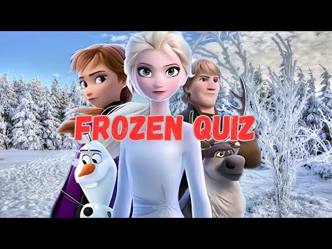 Frozen Quiz: How Well Do You Know Elsa & Anna? ❄️👑