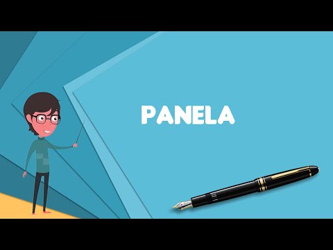 What is Panela? Explain Panela, Define Panela, Meaning of Panela