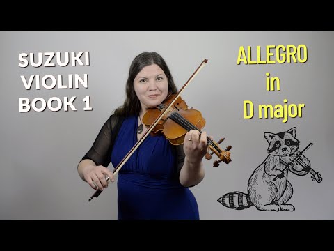 Allegro in D major | Suzuki Violin Book 1 - Song 8
