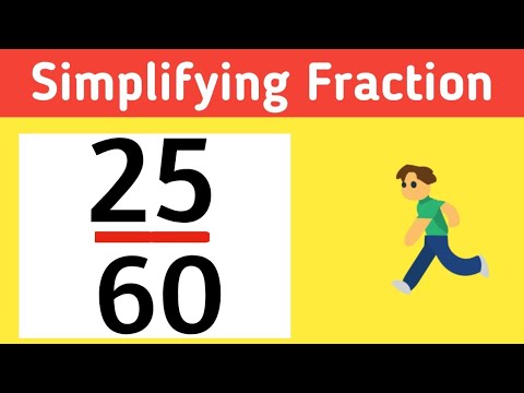 Simplify the fraction 25/60 || 25/60 Simplified
