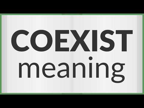 Coexist | meaning of Coexist