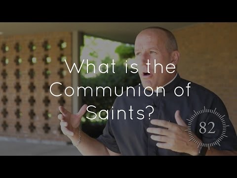 52. What is the Communion of Saints?