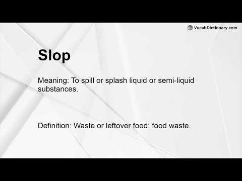 Slop Meaning
