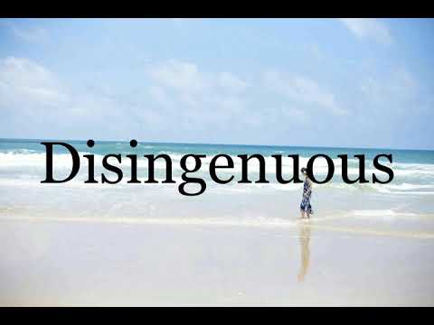 How To Pronounce Disingenuous🌈🌈🌈🌈🌈🌈Pronunciation Of Disingenuous