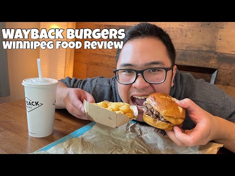 NEW RECENT WAYBACK BURGERS LOCATION IN WINNIPEG FOOD REVIEW 🍔!!