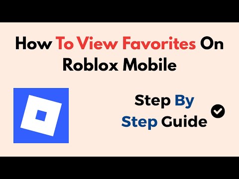 How To View Favorites On Roblox Mobile - 2025