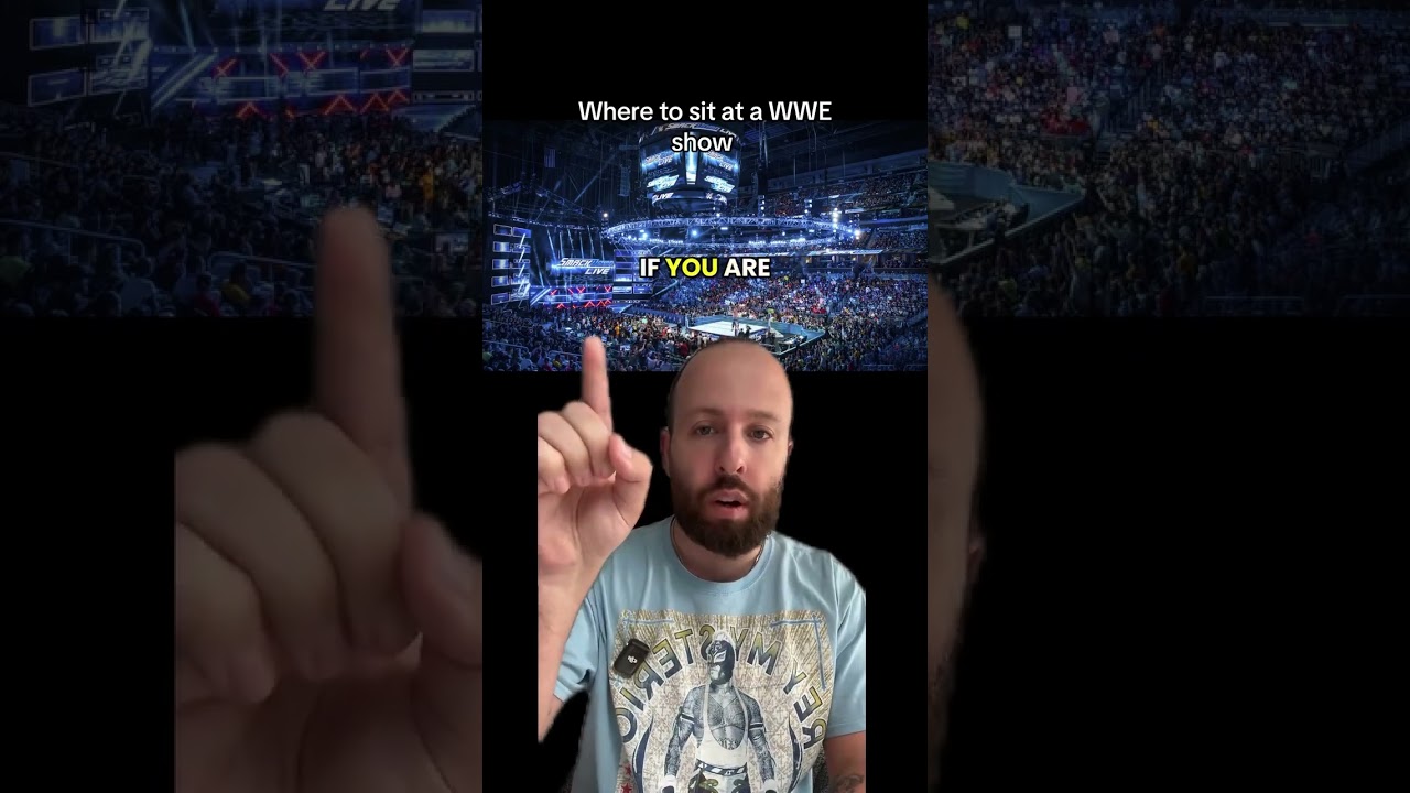 Where to sit at a WWE show