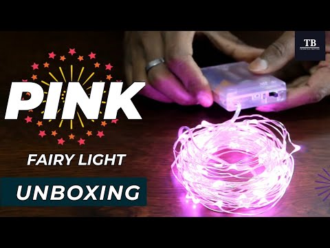 UNBOXING Fairy LED String Lights - 3AA Battery Operated| Pink Colour |10 metre -100 LED.