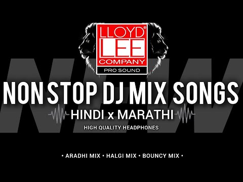 Nonstop DJ songs | नॉनस्टॉप TRENDINGला असणारी डीजे गाणी | New Marathi Hindi DJ Songs | Dj Remix Song
