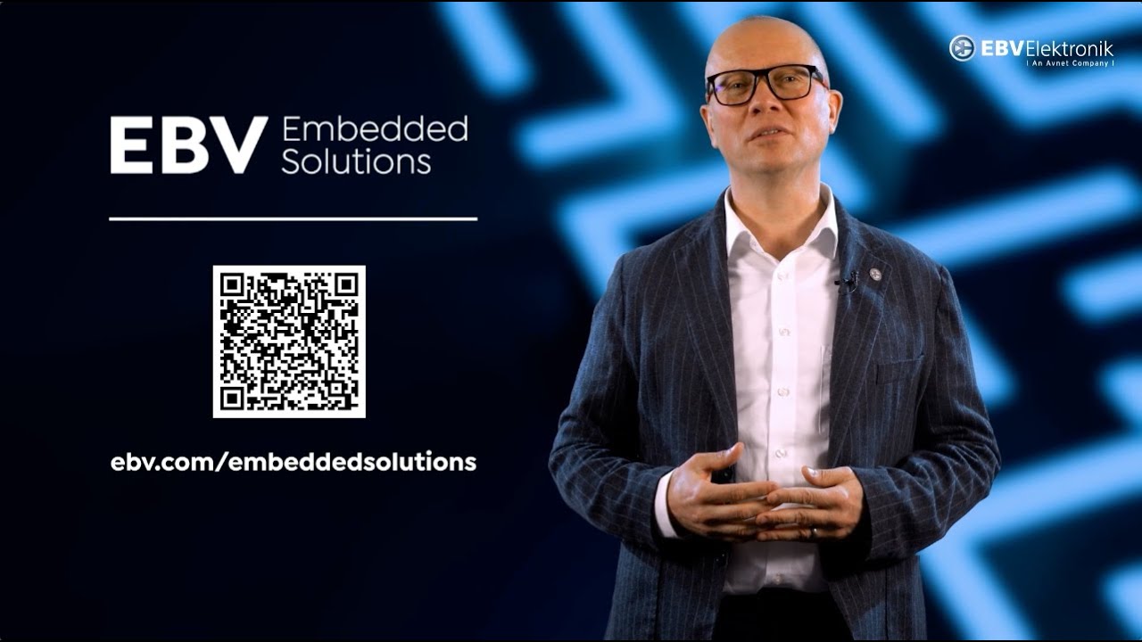 EBV Elektronik | EBV Embedded Solutions​