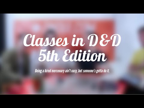 Classes in D&D 5th Edition