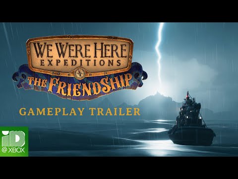 We Were Here Expeditions The FriendShip Gameplay Trailer