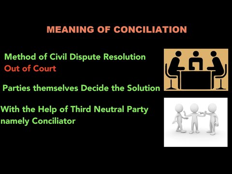 Concept of Conciliation