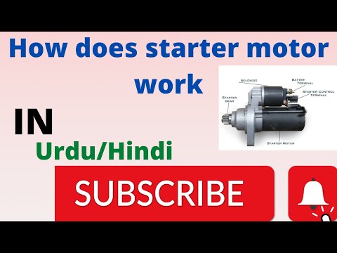 How does starter motor work in Urdu/Hindi