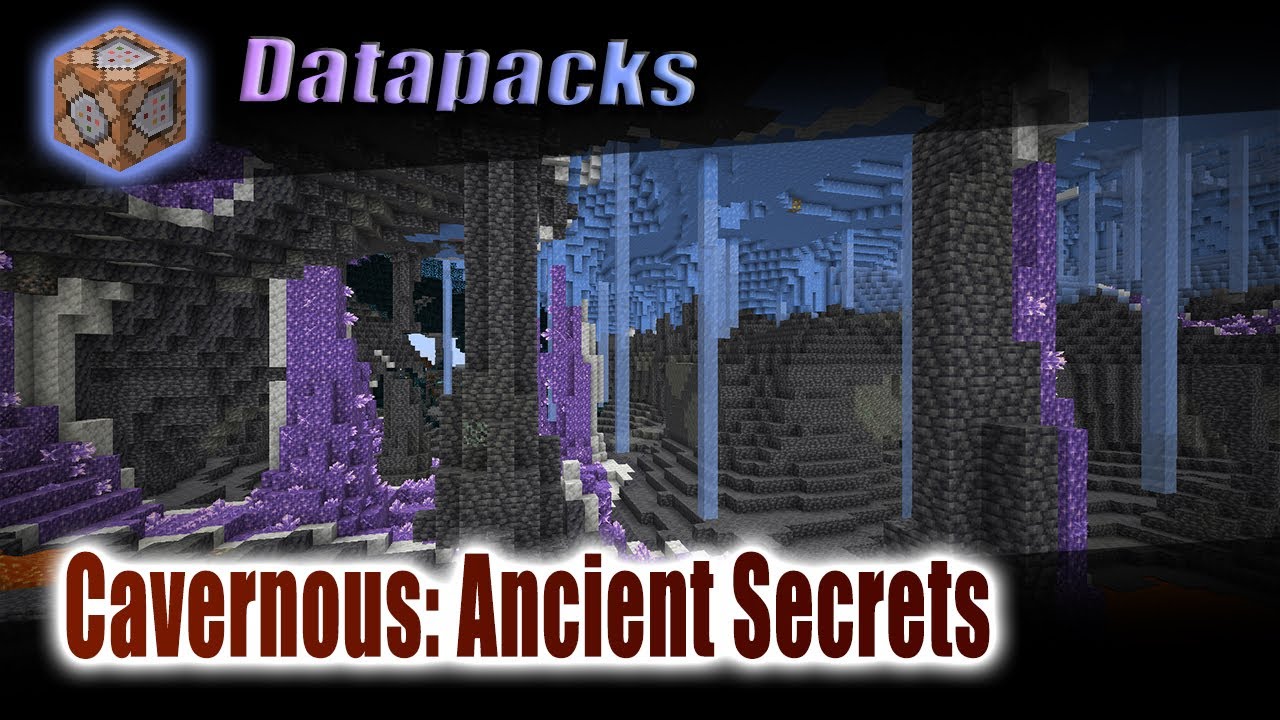 Cavernous: Ancient Secrets - Minecraft Datapacks