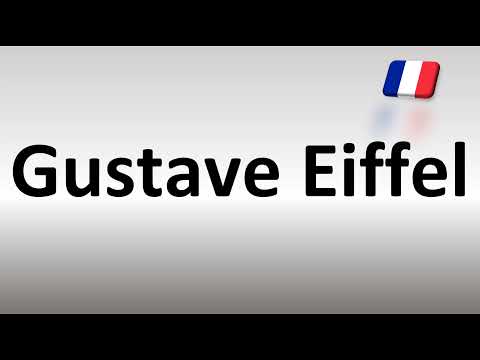 How to Pronounce Gustave Eiffel