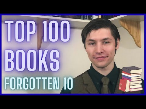Top 100 Books: The Forgotten 10 | An Erudite Adventure