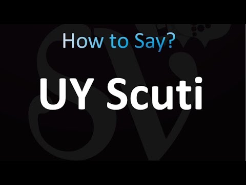 How to Pronounce UY Scuti