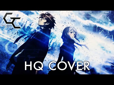Krone - GUILTY CROWN OST - HQ Cover by Tom Dabrowski