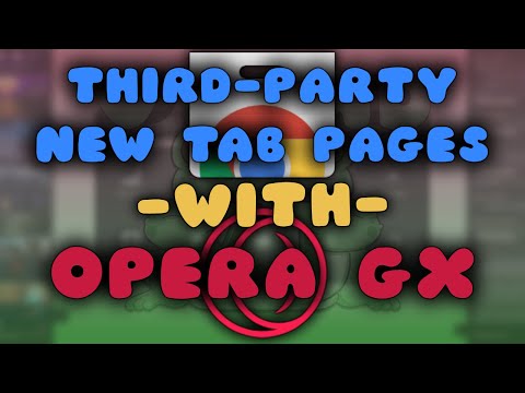 Opera GX - How to install and use a custom New Tab extension (vToad - Video Wallpapers)