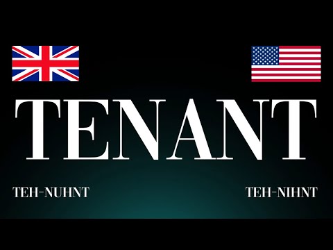 Learn How to Pronounce 'Tenant' Correctly: UK vs USA