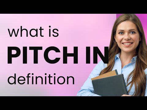 Pitch in | definition of PITCH IN