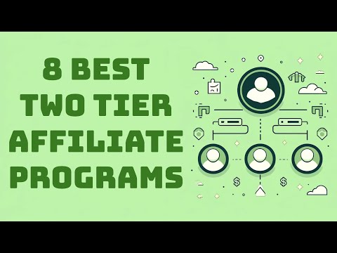 The 8 Best Two Tier Affiliate Programs to Earn Money $$$$