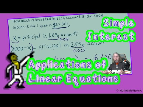 Applications of Linear Equations - Simple Interest