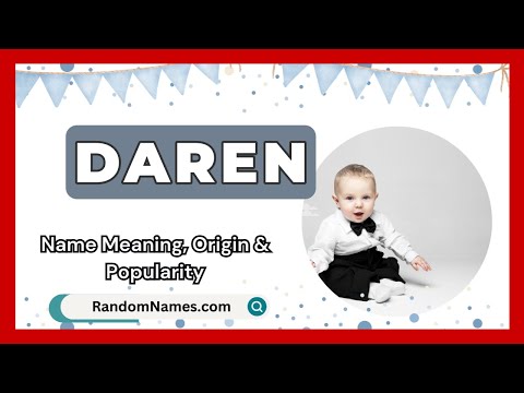 Daren - Baby Boy Name Meaning, Origin & Popularity - RandomNames.com