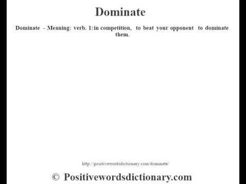 Dominate definition | Dominate meaning