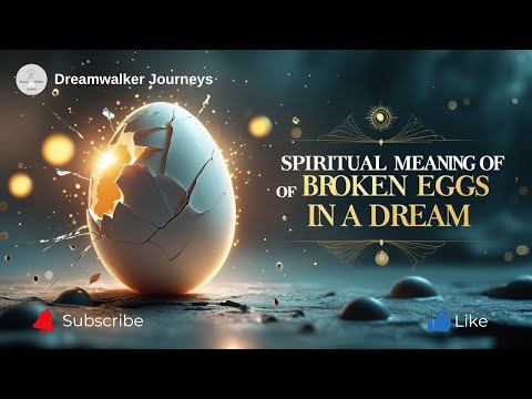 Spiritual Meaning of Broken Eggs in a Dream: Transformation & New Beginnings