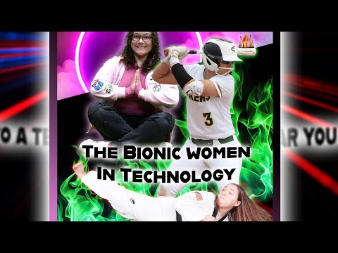 Season 2 - The Bionic Women in Technology at SUNY Oswego