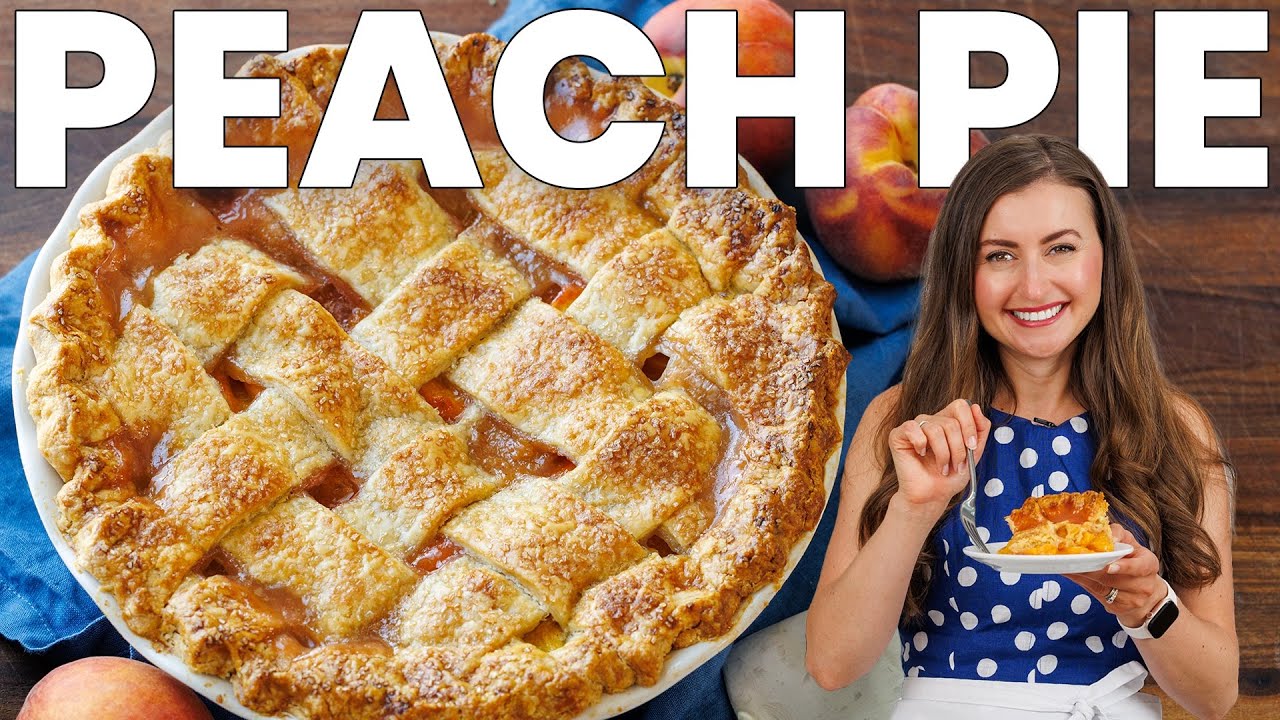 The Best Peach Pie Recipe You’ll Ever Bake