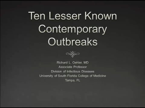 Top Ten Lesser Known Outbreaks -- Richard L. Oehler, MD