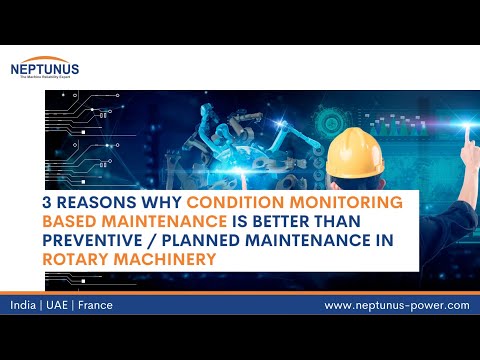 3 Reasons Why Condition Monitoring-Based Maintenance Is Better Than Preventive Maintenance