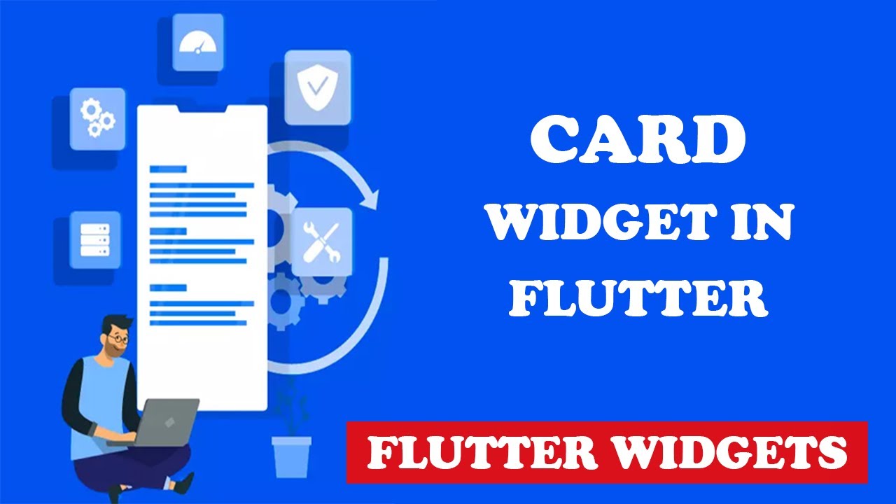 Flutter Card Widget - Explained Full Tutorial