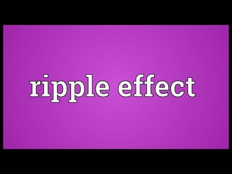 Ripple effect Meaning