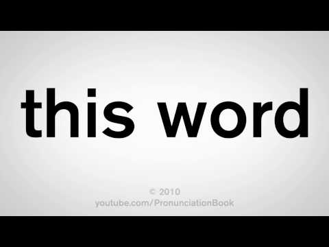 How To Pronounce This Word