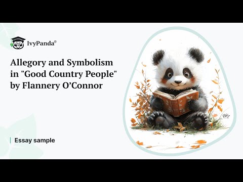 Allegory and Symbolism in "Good Country People" by Flannery O’Connor | Essay Example