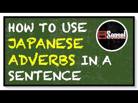 HOW TO USE JAPANESE ADVERBS IN A SENTENCE