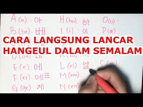Lancar Hangeul Dalam Semalam || Tutorial Cepat Belajar Bahasa Korea