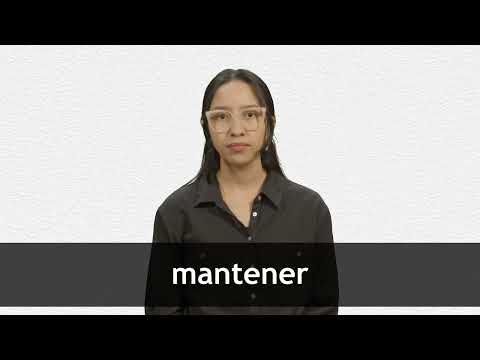 English Translation of “MANTENER” | Collins Spanish-English Dictionary