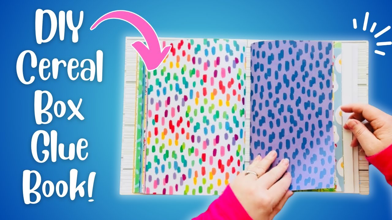 Craft With Me! | Making a Cereal Box Glue Book